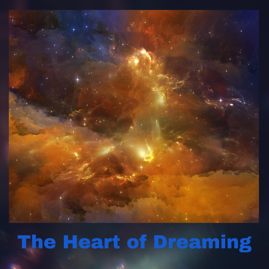 The Heart of Dreaming – Paul DeBlassie III, Ph.D.